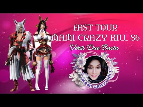🔴[LIVE]  TOUR MAMI CRAZY KILL S6 VERSI DUO BUCIN
