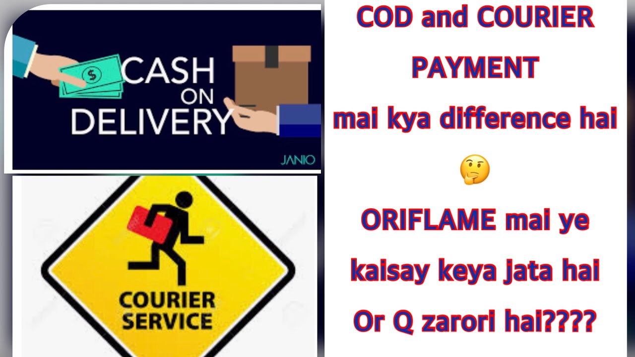 WHAT is COURIER and COD payment method?? Oriflame mai courier Q OR ...
