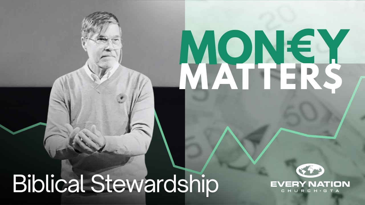 Money Matters | Part 2: Biblical Stewardship | Bert Thomson - YouTube