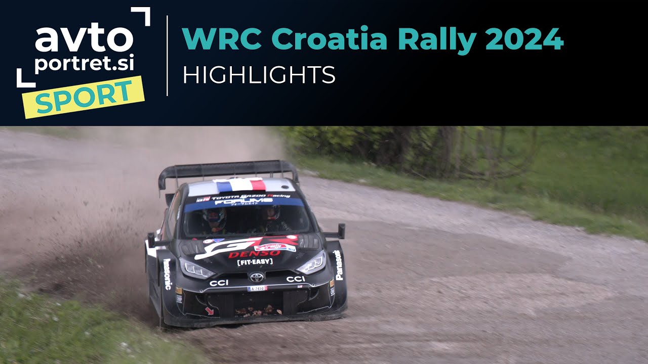 Highlights - WRC Croatia Rally 2024 | Avtoportret.si (4K) - YouTube
