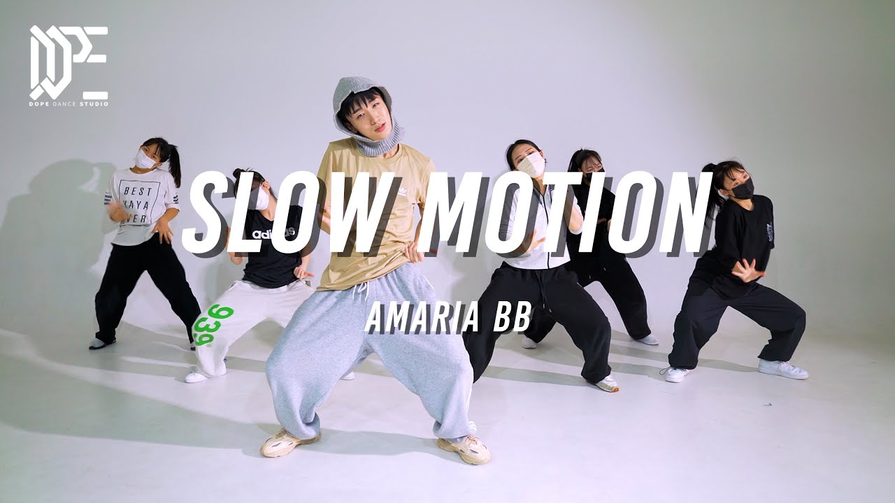 AMARIA BB - Slow Motion / Woopy choreography - YouTube