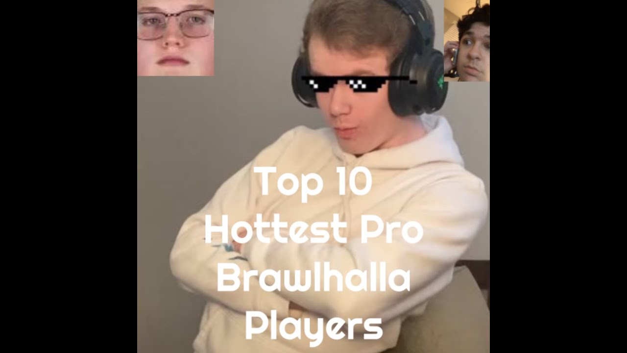 Top 10 Hottest Brawlhalla Esports Players - YouTube
