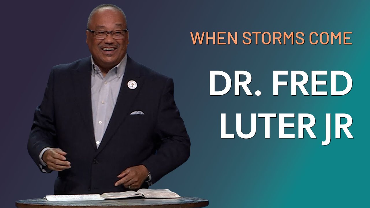 When Storms Come: Dr. Fred Luter Jr. - YouTube