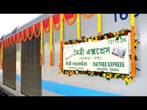 India's first International train || Maitree express|| Dhaka-kolkata ...