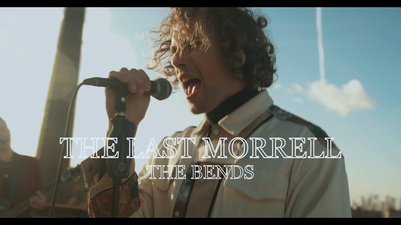 The Last Morrell - The Bends [Official Video] - YouTube
