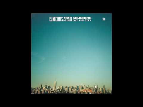 El Michels Affair - Hung Up On My Baby