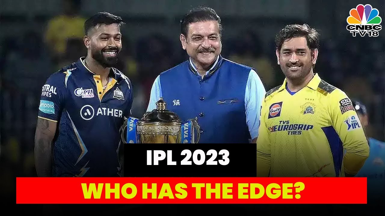 CKS Vs GT In IPL 2023 Final: Who Has The Edge? | MSD Vs Hardik Pandya ...