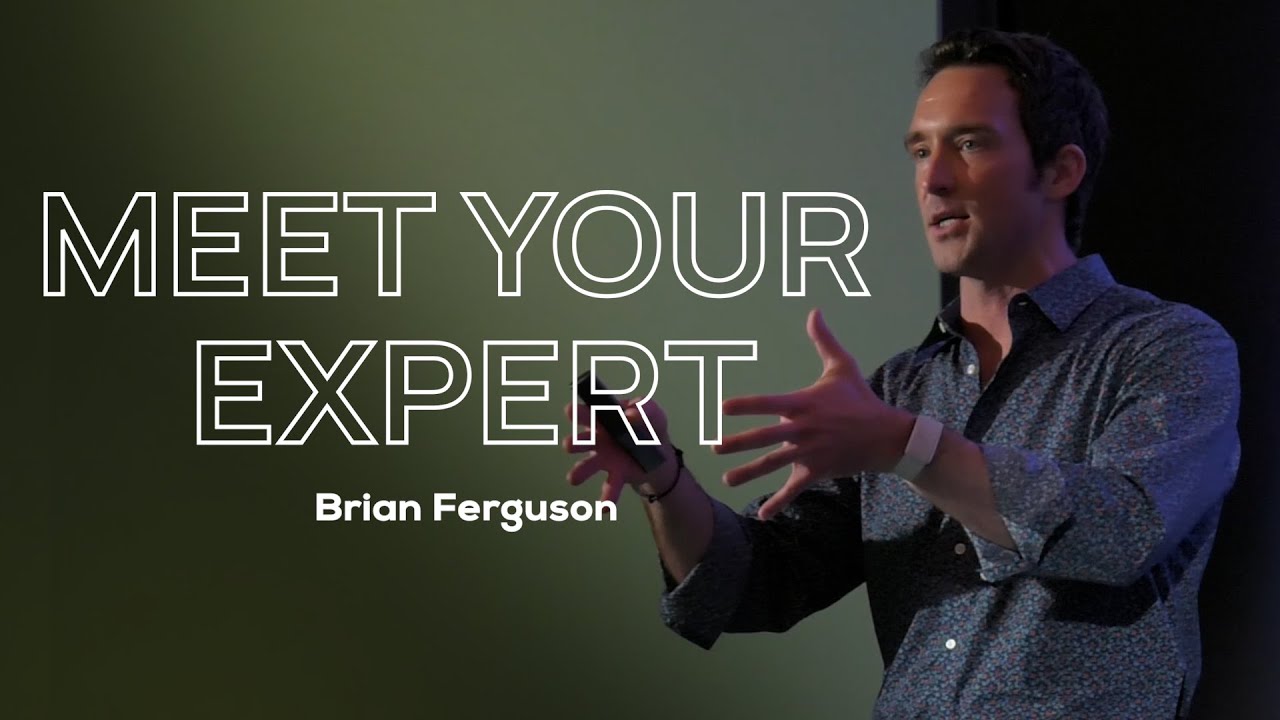 Meet Your Expert: Brian Ferguson - YouTube