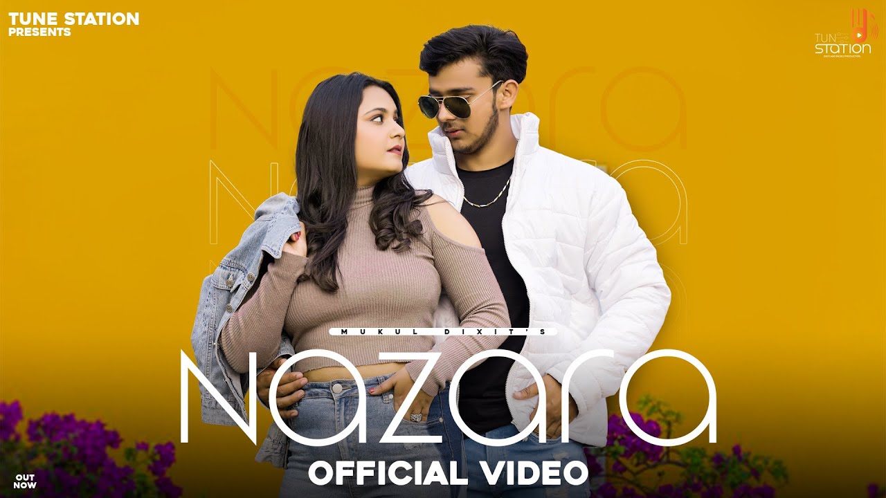 NAZARA | MUKUL DIXIT | MUSKAN PASSI | NEW SONG 2023 - YouTube