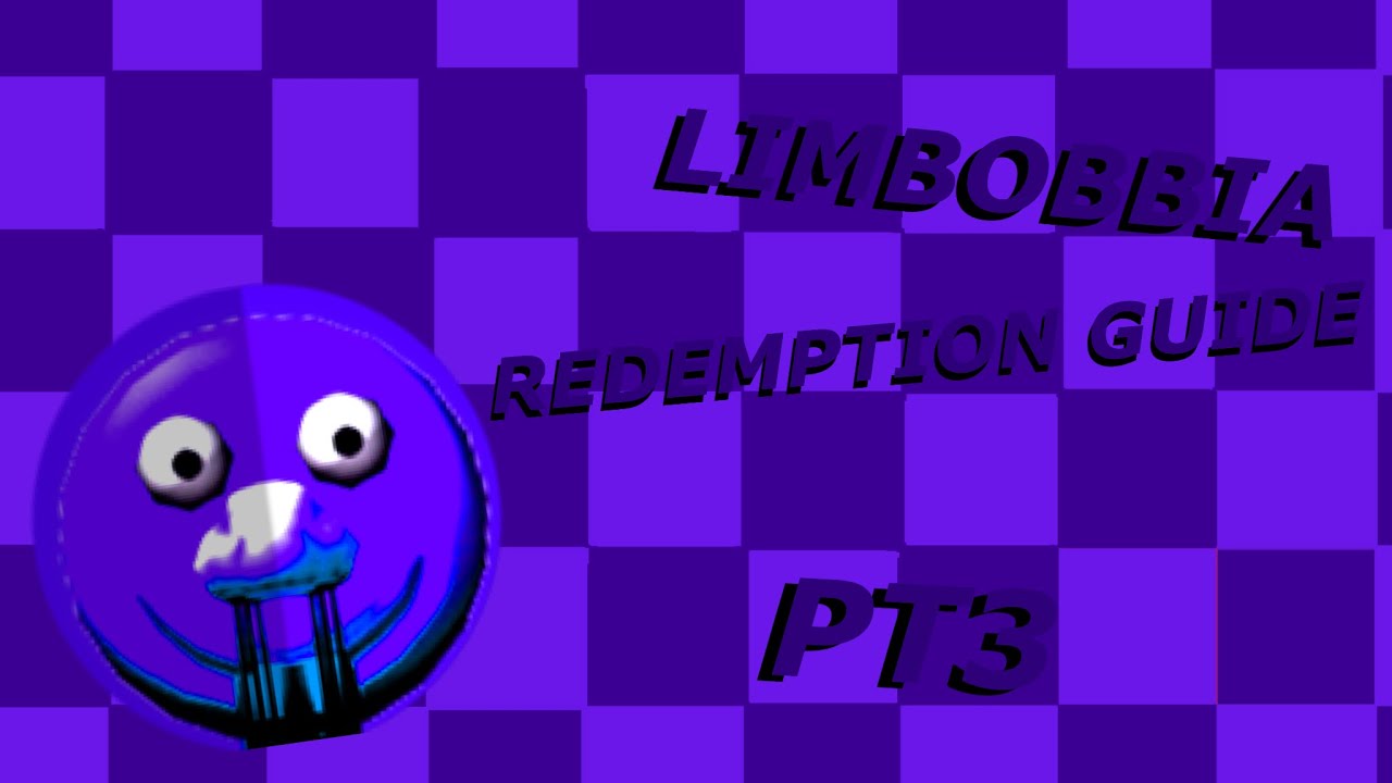 LIMBOBBIA | redemption guide 3 - YouTube