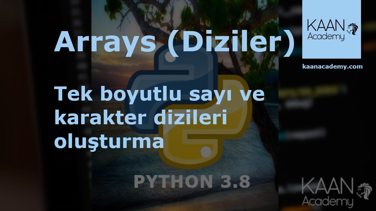 138-) (Python Kursu) - Arrays (Diziler) - Tek boyutlu sayı ve karakter dizileri oluşturma - YouTube