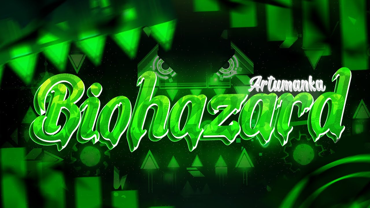 (30 Extreme Demons!) Biohazard 100% by Artumanka | Geometry Dash - YouTube