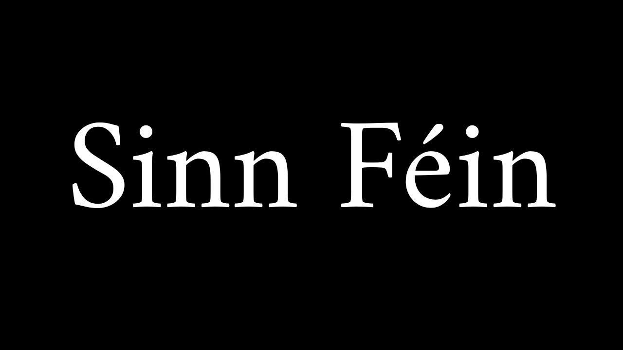 How to Pronounce Sinn Féin (Political Party) - YouTube