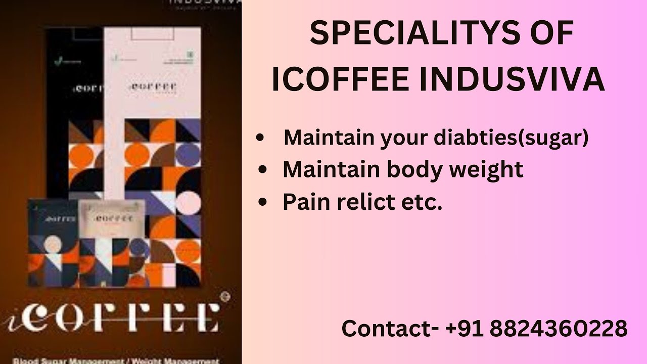 ICOFEE INDUSVIVA IS A UNIGUE CLINICALLY TESTED FORMULA DESIGNED TO HELP ...