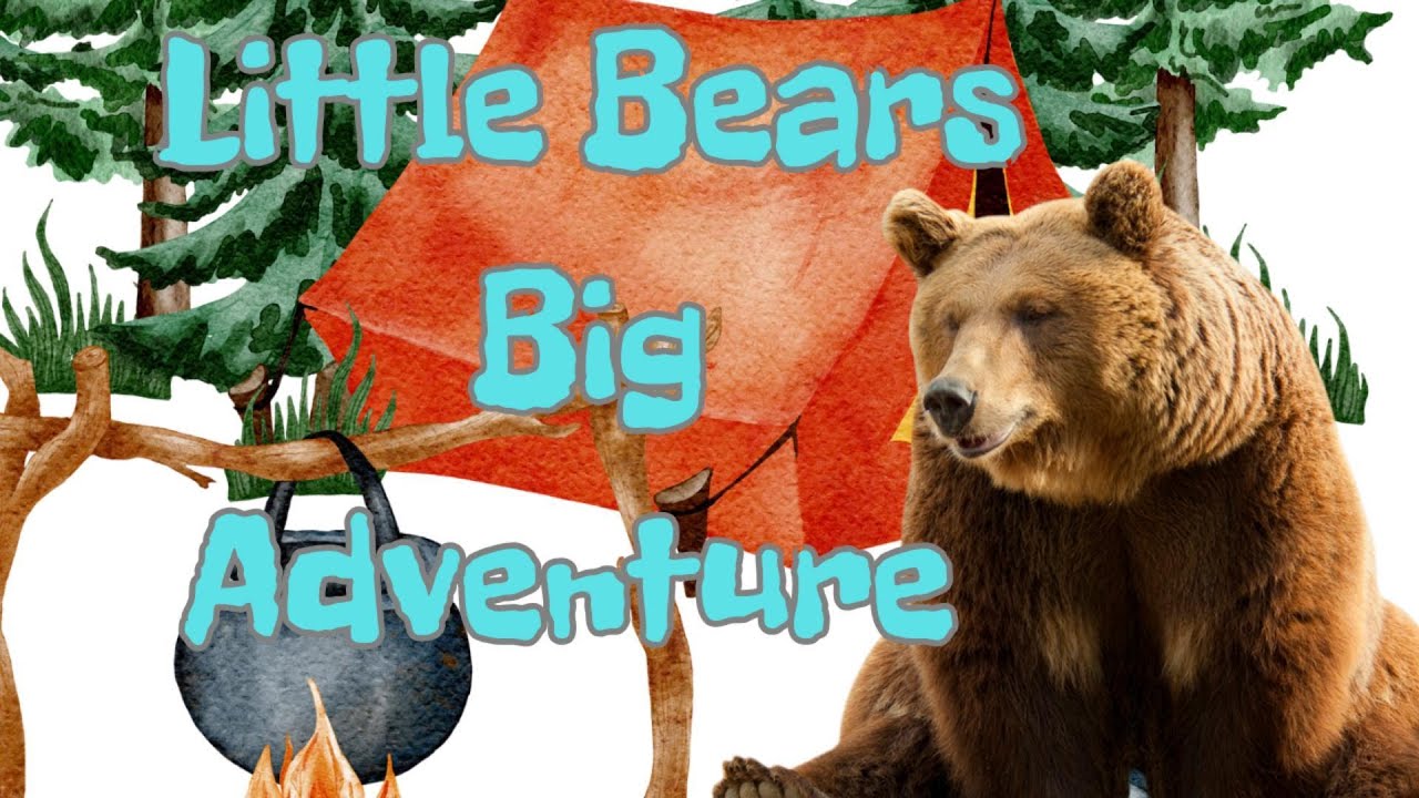 LITTLE BEARS BIG ADVENTURE...what will little bear see...kids storytime ...