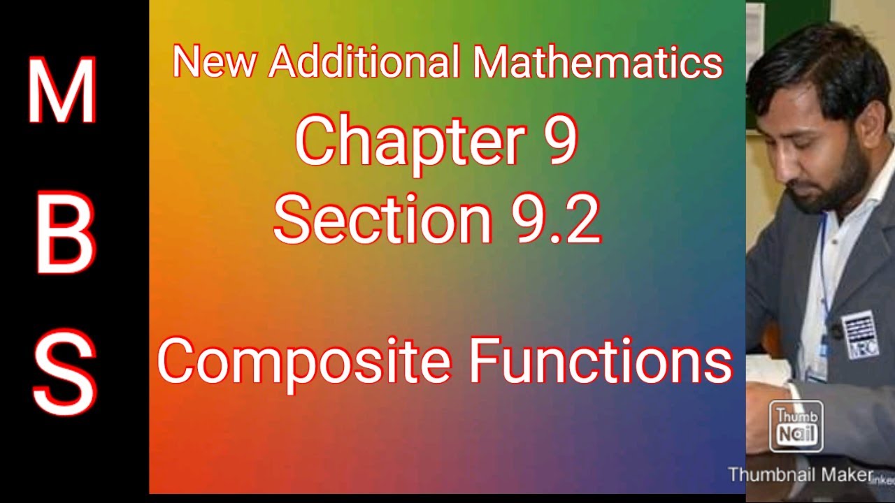 Chapter 9 Section 9.2 Composite Functions - New Additional Mathematics ...