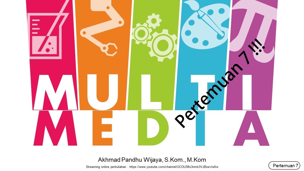 Kelas Multimedia Pertemuan 7 - YouTube