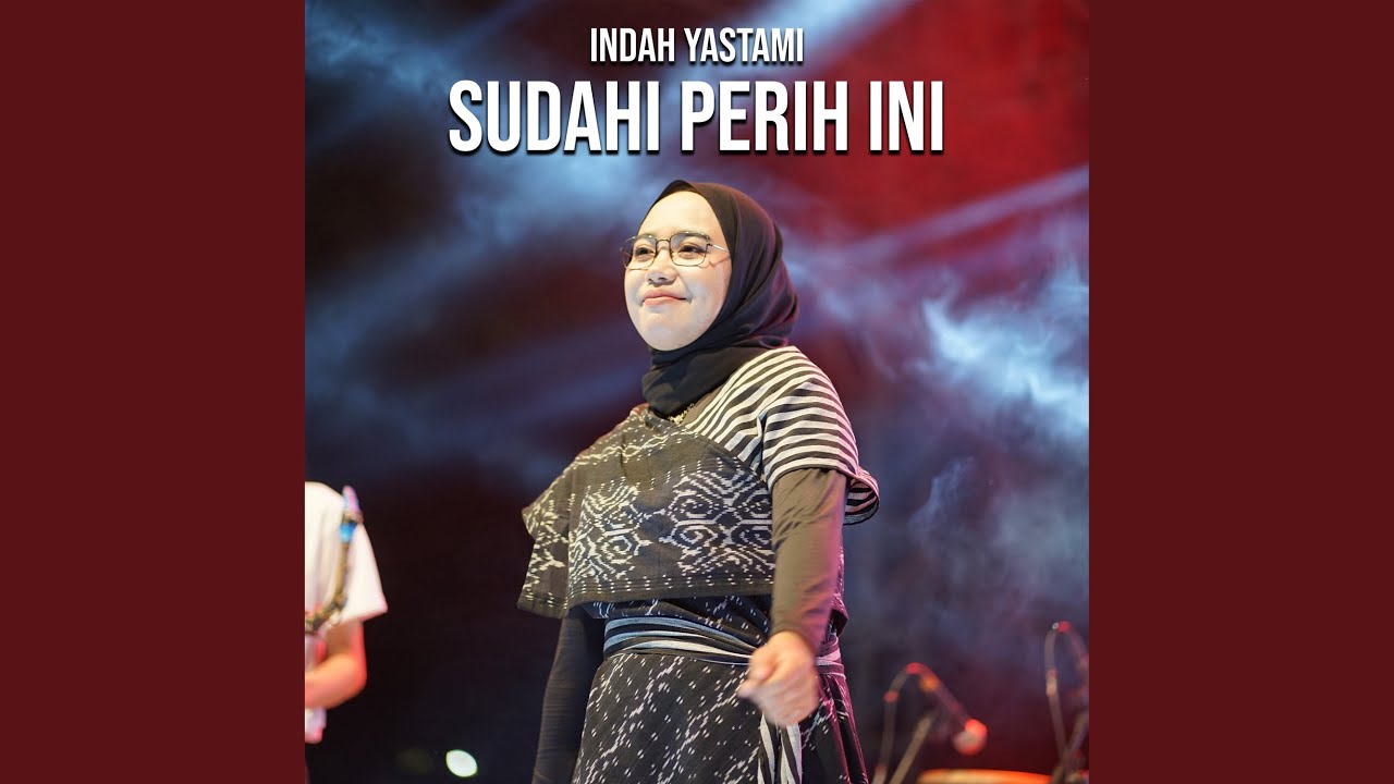 Sudahi Perih Ini - YouTube Music