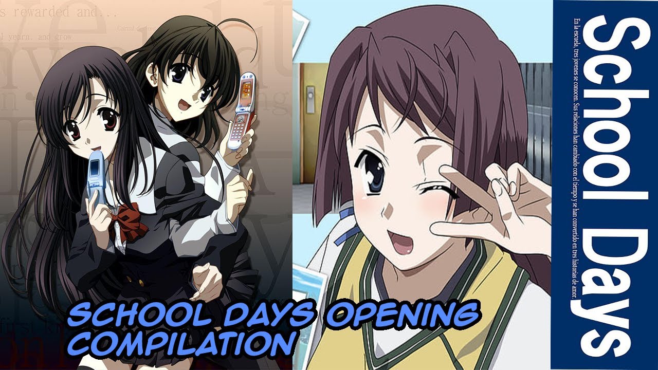 School Days OP Compilation - YouTube