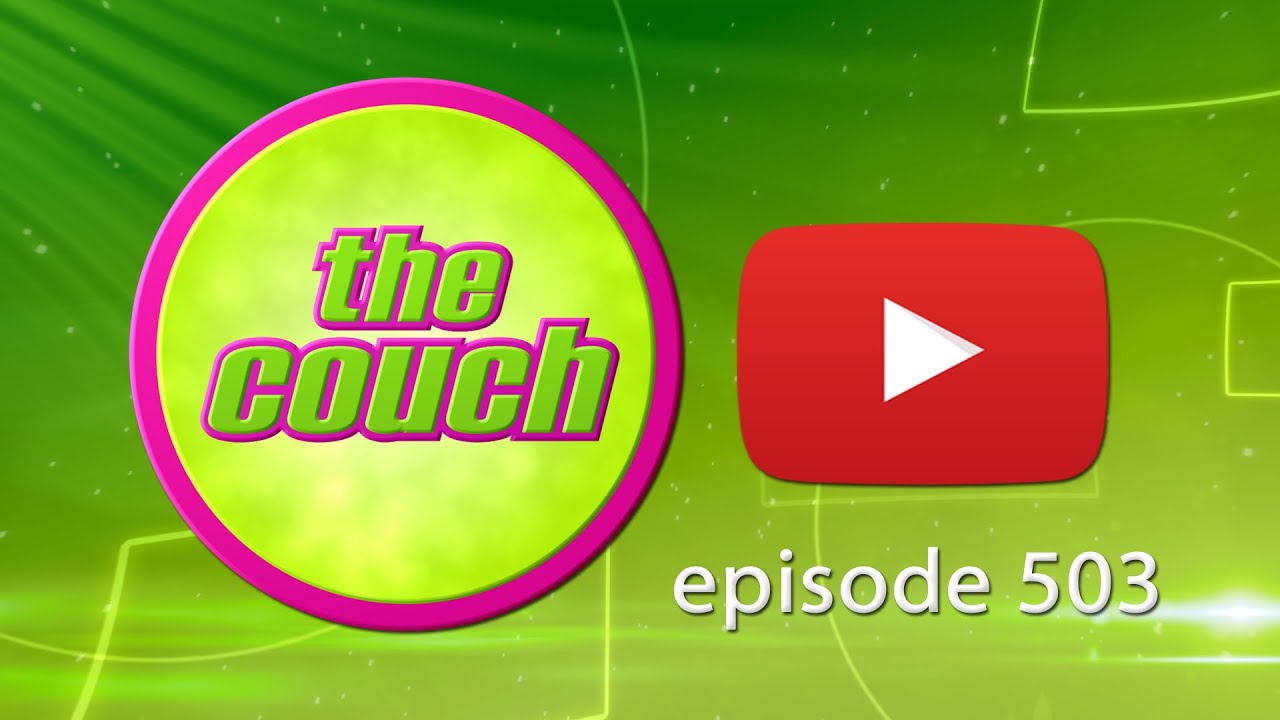 The Couch - Episode 503 - YouTube