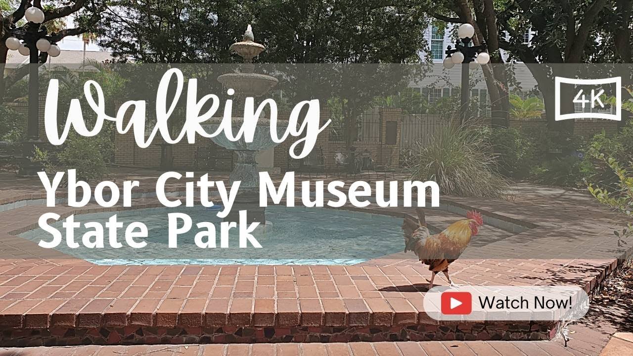 🚶‍♀️Walking Tour of Ybor City Museum State Park | Tampa, FL - YouTube
