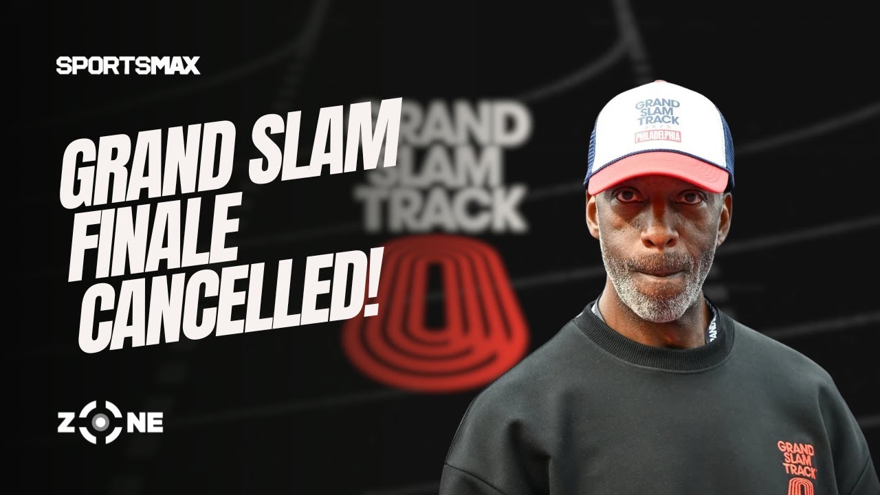 Grand Slam track finale cancelled | SportsMax Zone - YouTube