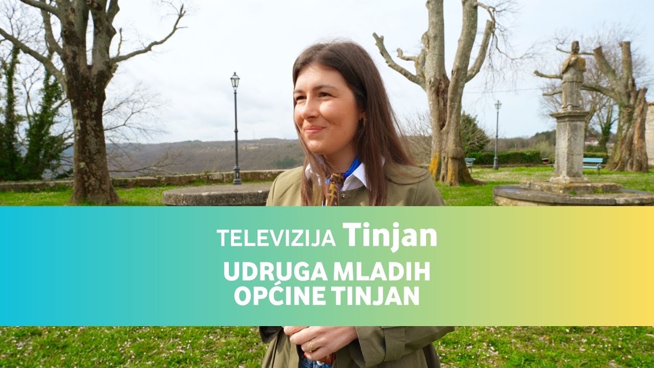 Televizija Tinjan E02 • Udruga mladih Općine Tinjan - YouTube