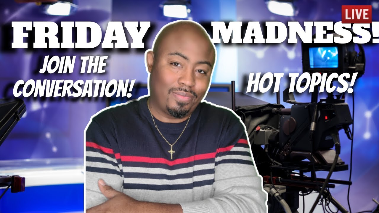 Hot Topics With Mad Church Disease | Friday Night Madness!! - YouTube