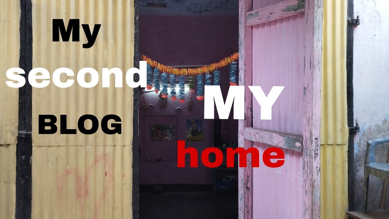 my second blog my home like subscribe and comment #blog #blogger # ...