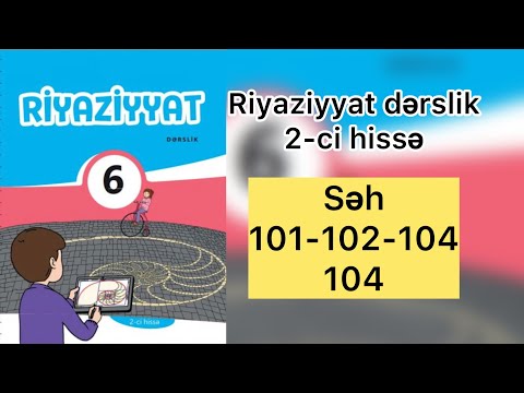 6 cı sinif riyaziyyat dərslik səh 101,102,103,104. 2-ci hissə (Median və moda)