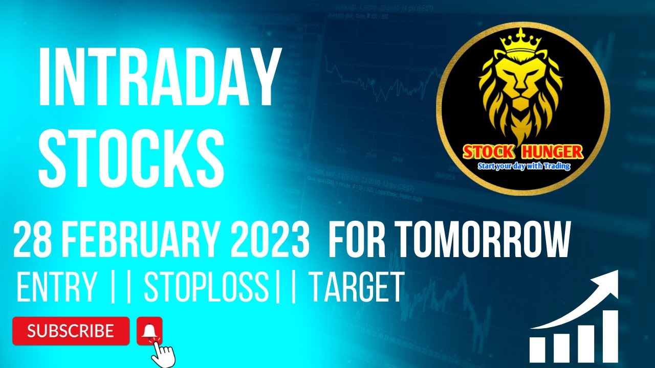 INTRADAY STOCKS FOR TOMORROW || INTRADY STOCKS FOR 28 FEBUARY || # ...