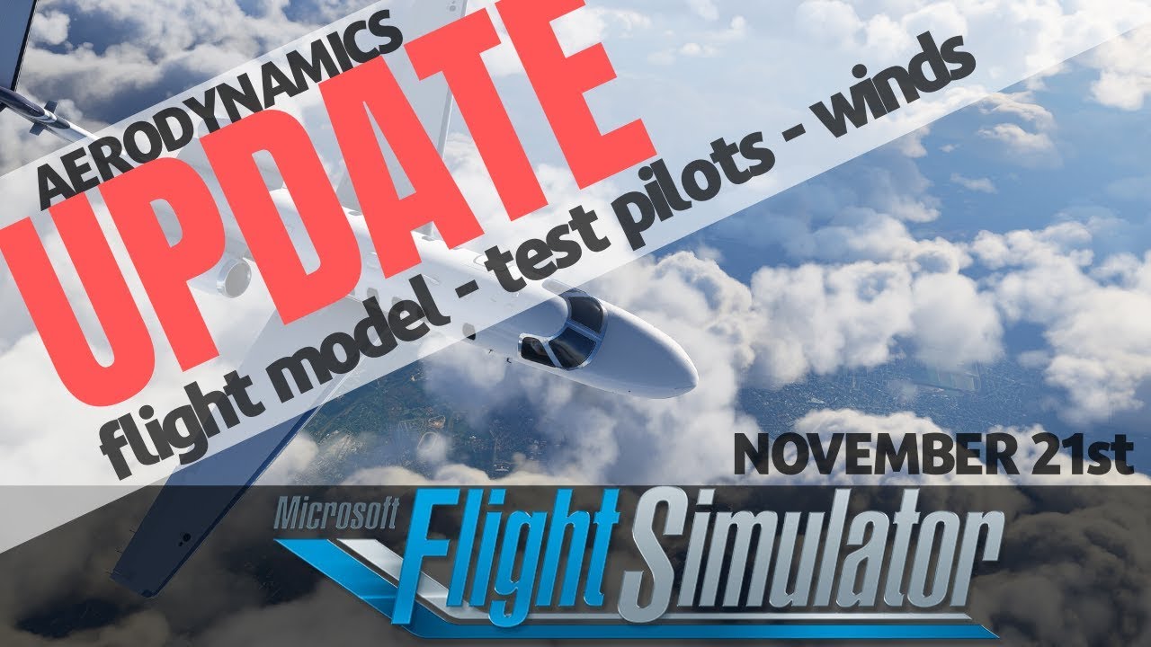 Microsoft Flight Simulator 2020 | Nov. 21st Update | Aerodynamics ...