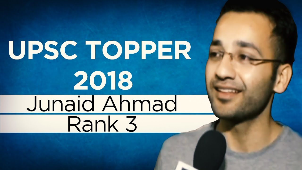 Junaid Ahmad IAS Topper Rank (3) shares his IAS Strategy - YouTube