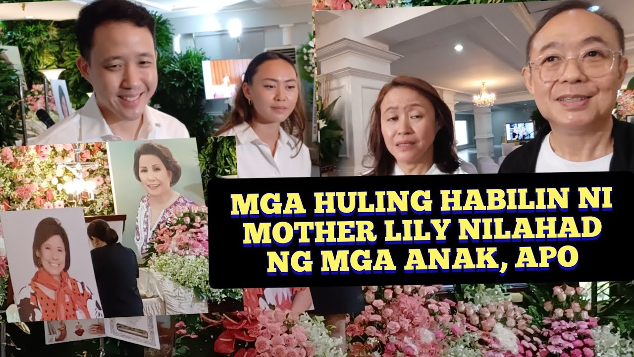 MGA HULING HABILIN NI MOTHER LILY NILAHAD NG MGA ANAK, APO! MOTHER AT ...