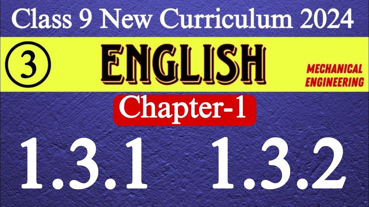 Class 9 English 1.3.1, 1.3.2 | ৯ম শ্রেণির ইংরেজি ১ম অধ্যায় ২০২৪ ...