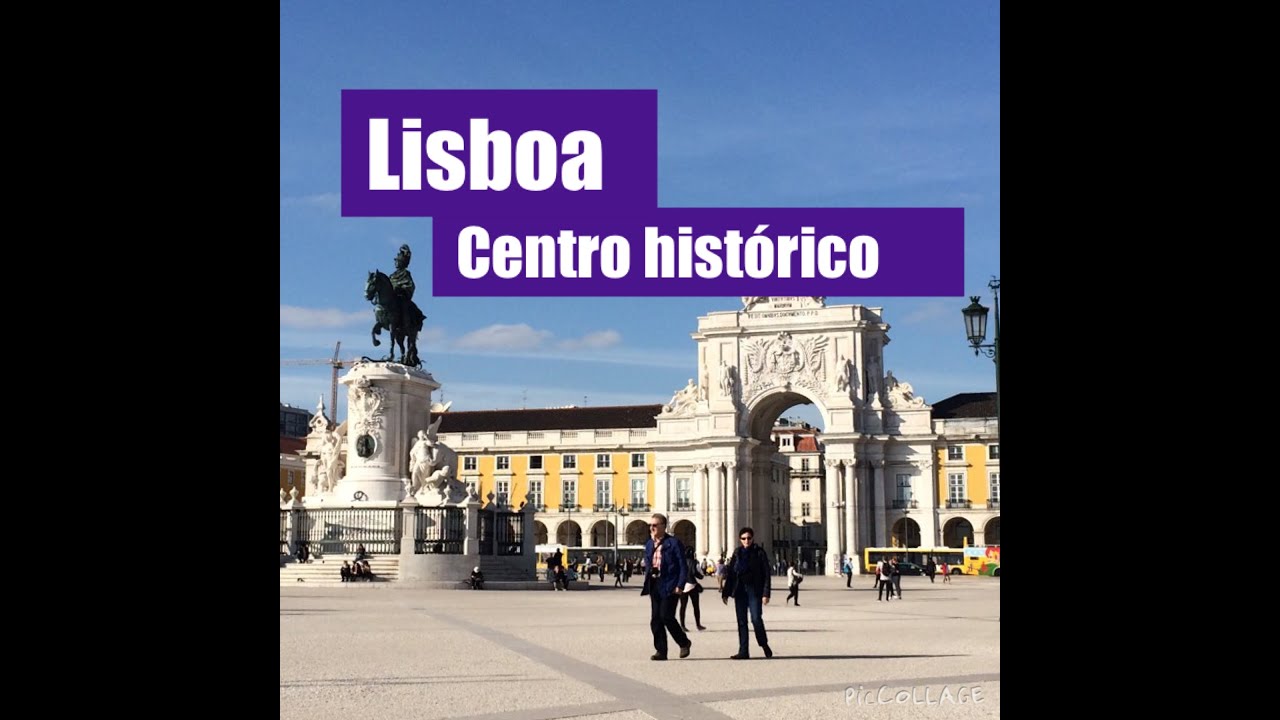 Lisboa - Centro histórico - YouTube