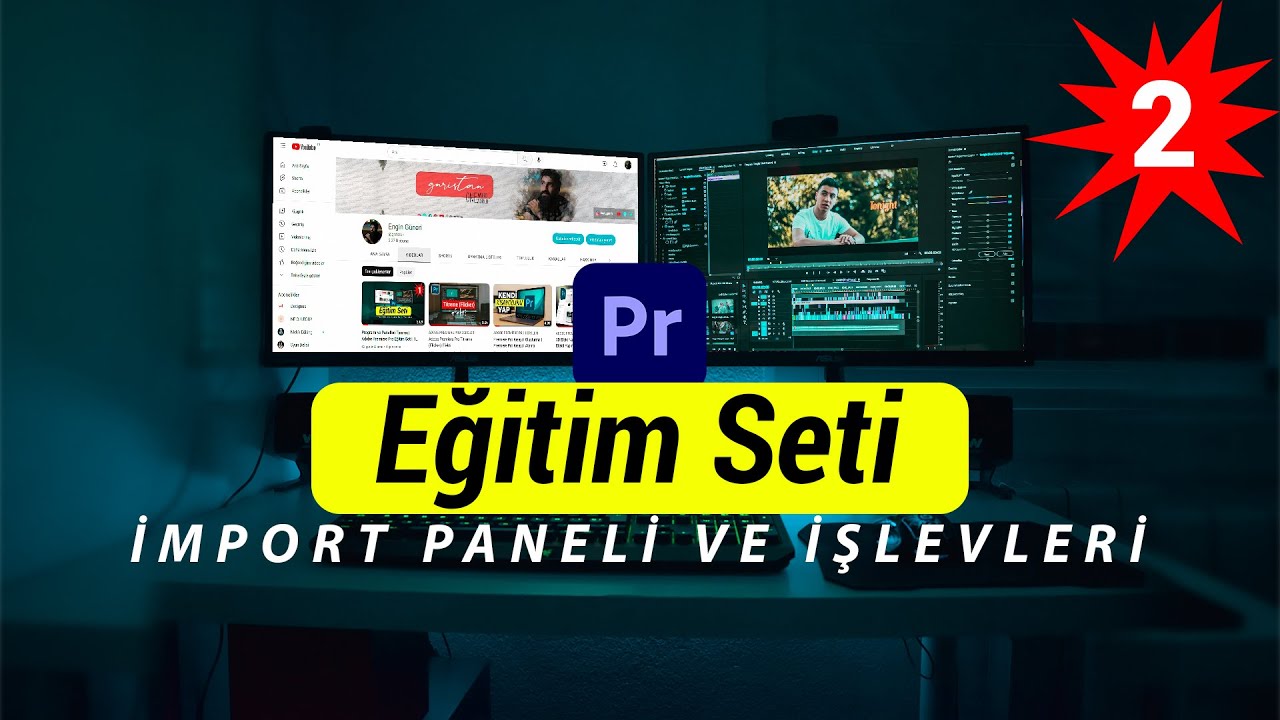 İmport Paneli ve İşlevleri | Adobe Premiere Pro Eğitim Seti | 2. Ders ...