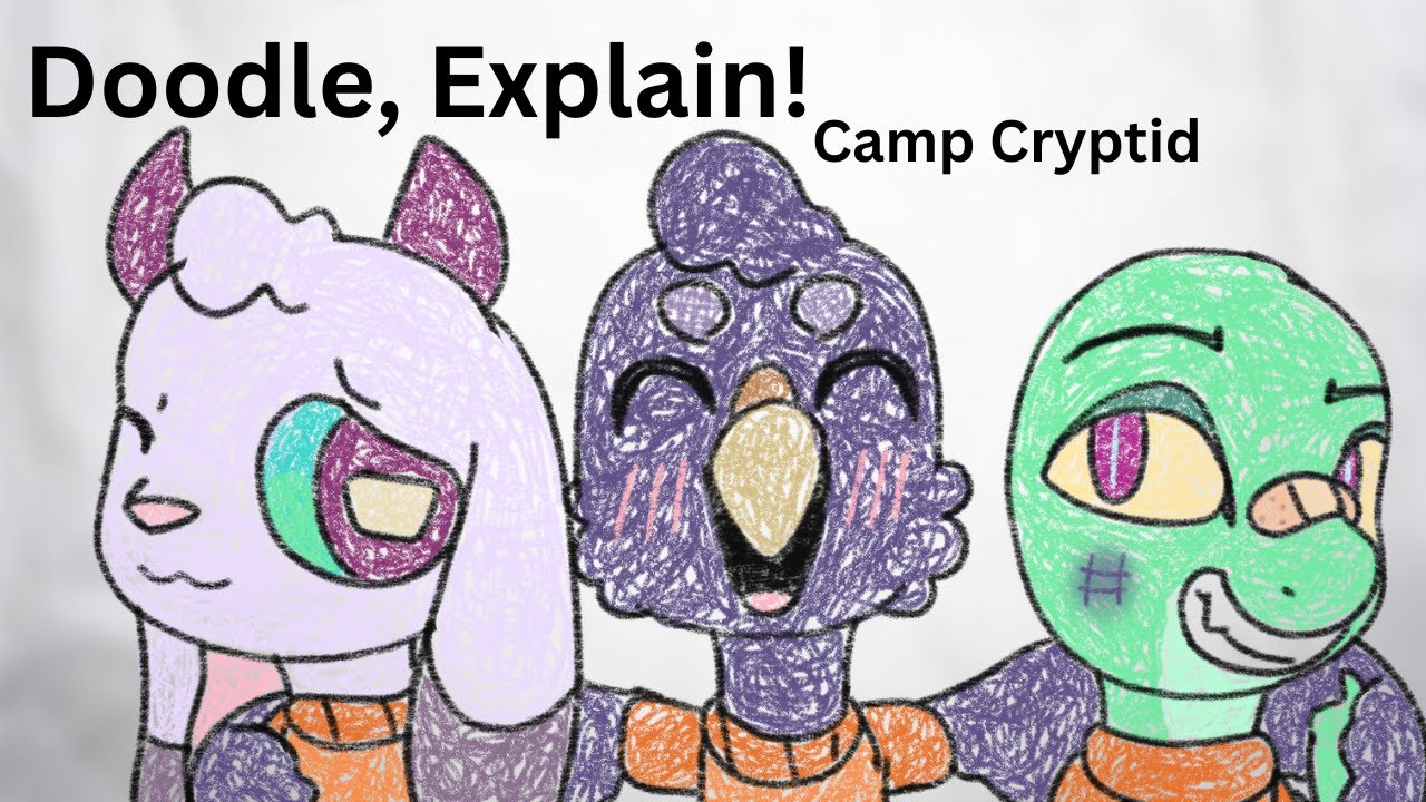 Doodle, Explain! Camp Cryptid - YouTube