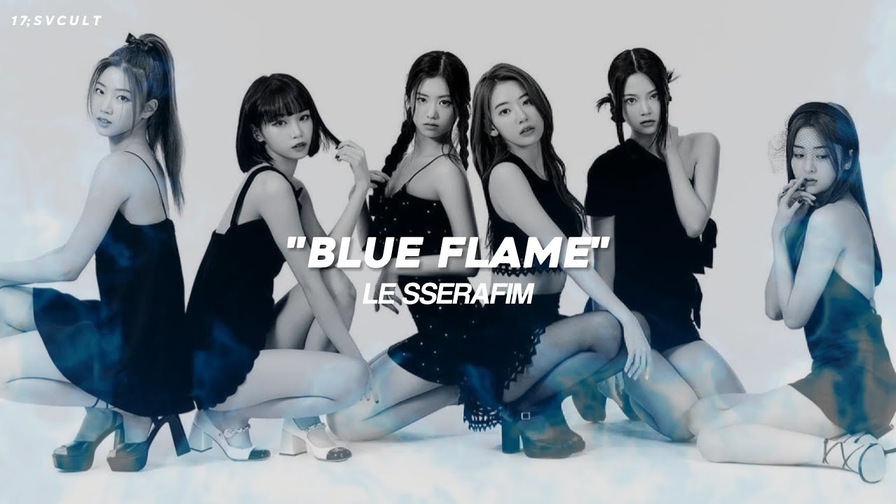 LE SSERAFIM — “Blue Flame" [Sub. Español] - YouTube