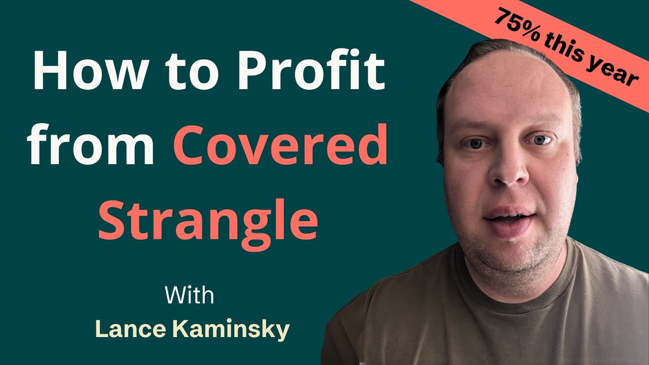 How to Profit from Covered Strangle - with Lance Kaminsky - YouTube