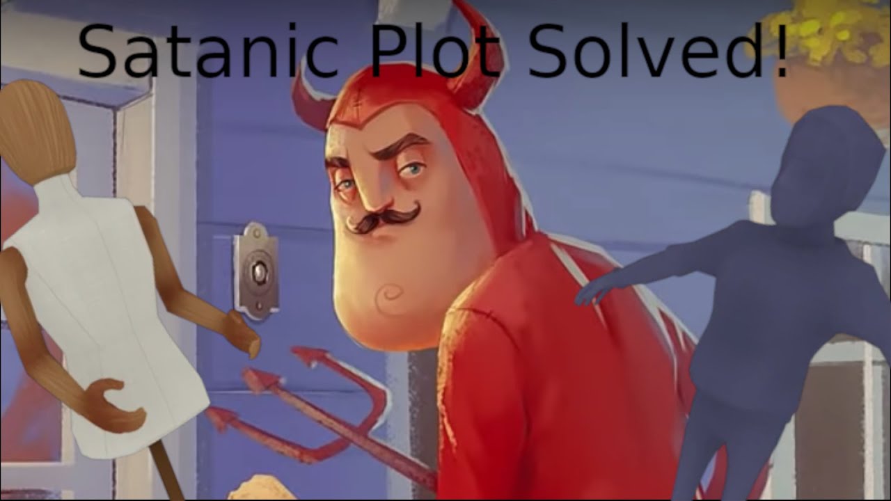 The Hello Neighbor Satanic Plot Solved! | The Hello Neighbor Show! E2 ...