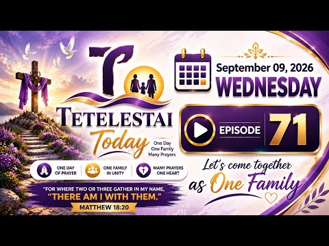 TETELESTAI TODAY II EPISODE 71 II SEPTEMBER 9 II BRO SAJITH JOSEPH