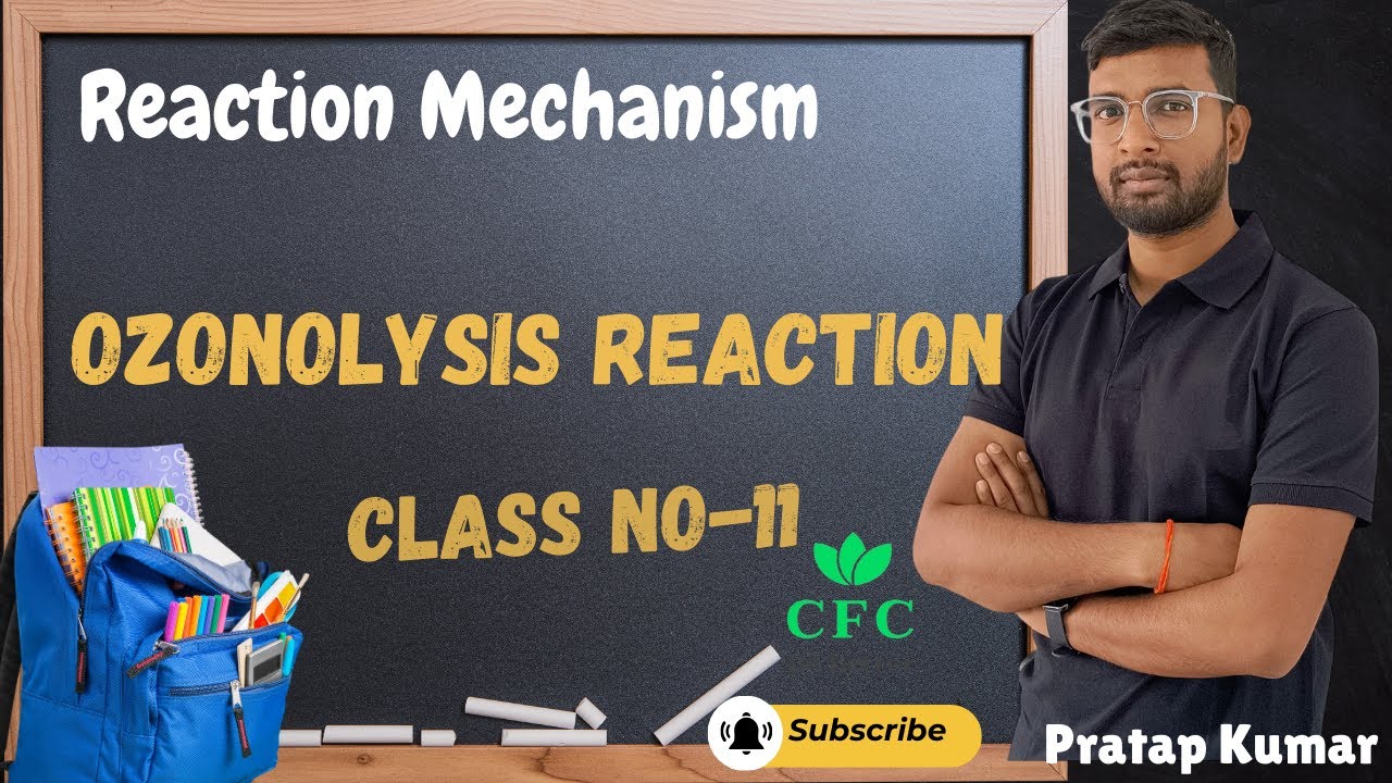 Reaction Mechanism Class No- 11 Ozonolysis Reaction IITJEE| NEET - YouTube
