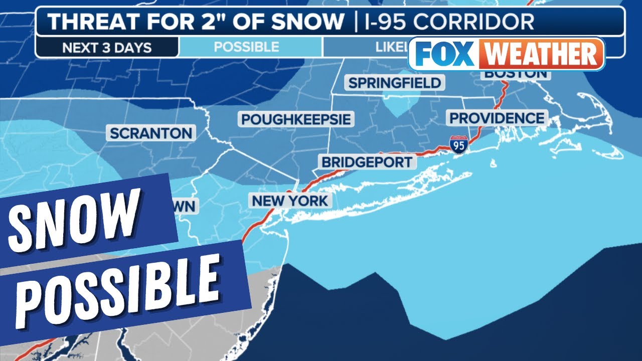 Light Snow Possible Along Parts Of I-95 Corridor From New York City To ...