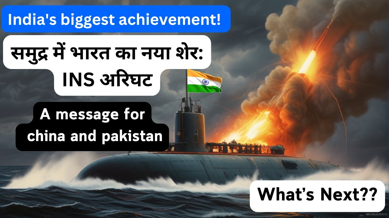 INS Arighaat: India's Second Nuclear Submarine Unveiled - YouTube