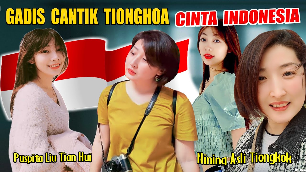 Super Keren ! Dua Gadis cantik tiongkok cinta INDONESIA ngebet pelajari ...