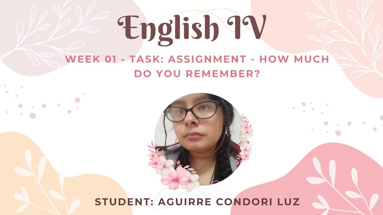 Week 01 - Task: Assignment - How much do you remember? - YouTube