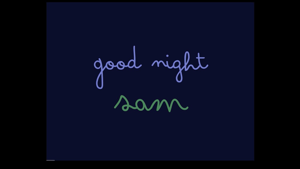 Good Night Sam - YouTube
