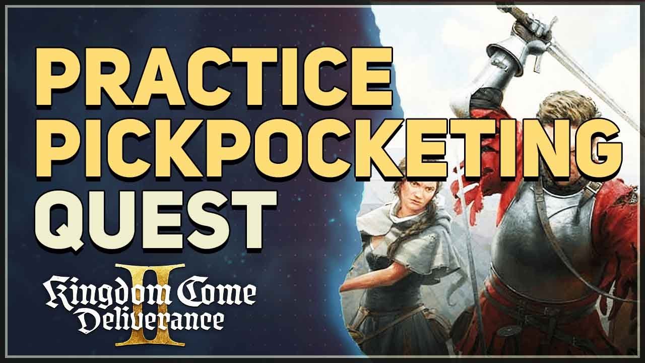 Practice pickpocketing Kingdom Come Deliverance 2 - YouTube