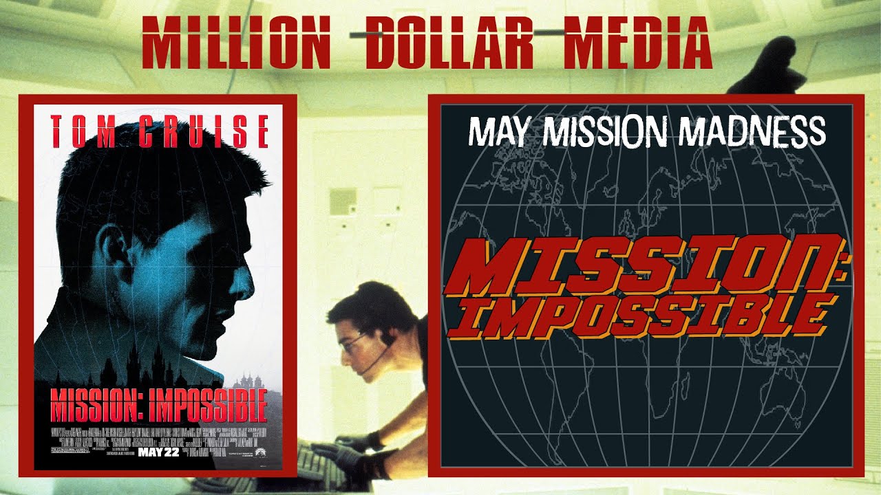 "MISSION: IMPOSSIBLE" Review and Retrospective - May Mission Madness ...